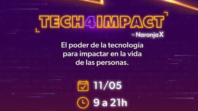 Llega Tech4Impact by Naranja X, para aprender, capacitarse y conectar con especialistas en ...