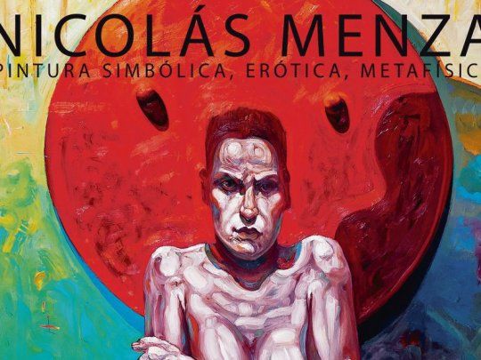 Nicolás Menza: un arte contra el vacío vital